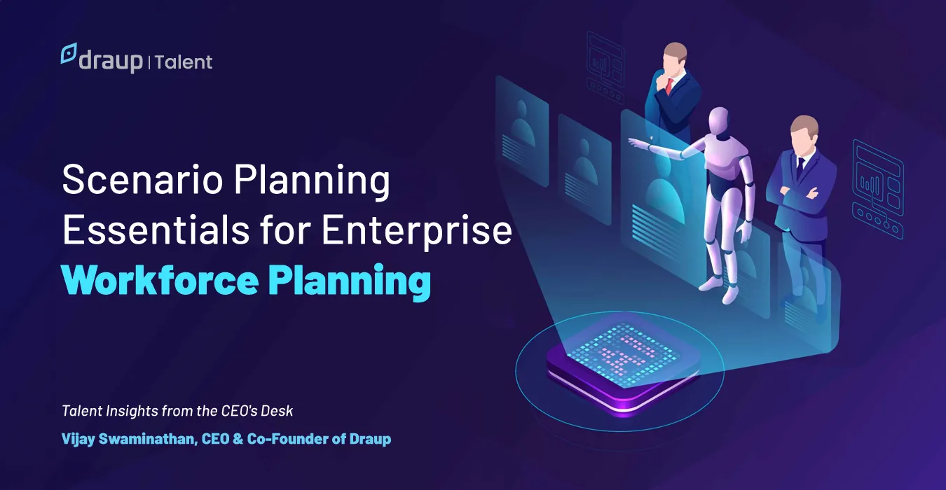 Scenario Planning Essentials for Workforce Teams: Navigating Through Market Disruptions ...