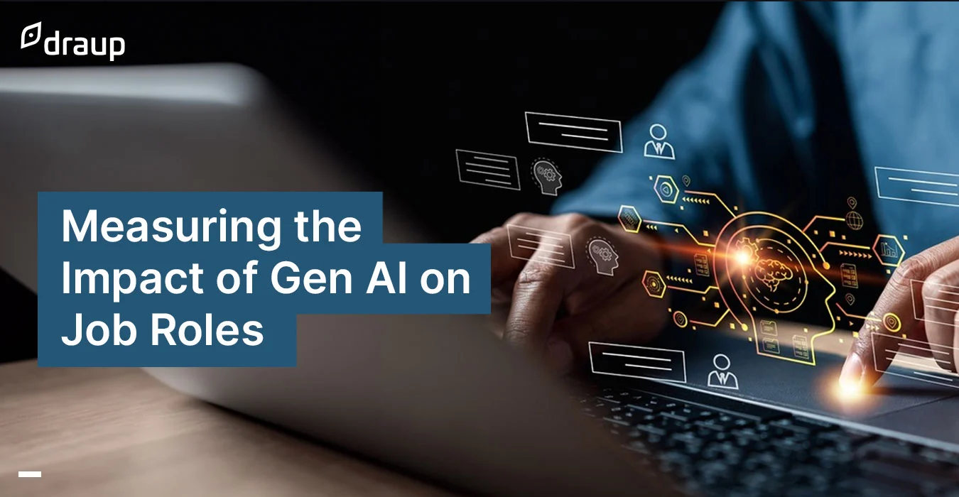 Measuring the Impact of Gen AI on Job Roles - Draup